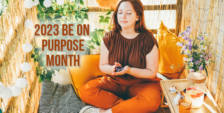 January Be On Purpose Month | SWIHA Be On Purpose
